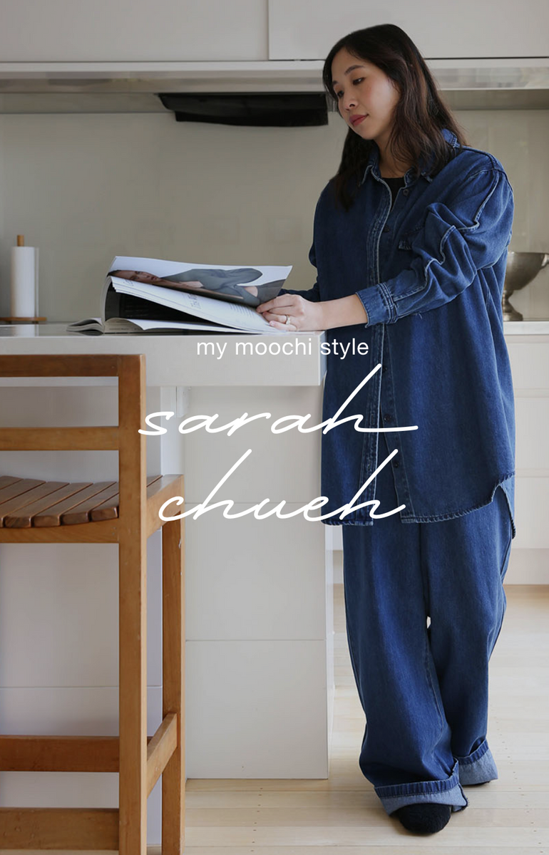 my moochi style sarah chueh | m o o c h i